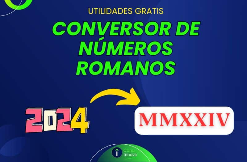 Conversor Números Romanos【 MMXXIV => 2024