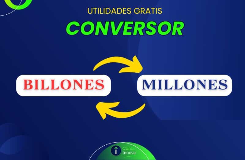 Conversor de Billones a Millones 【 Escalas Corta y Larga