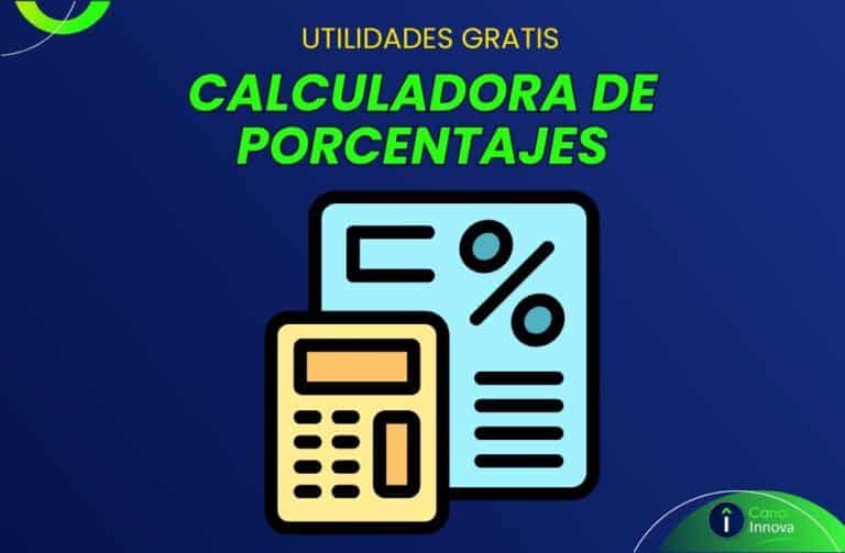 ᐅ Calculadora de Porcentajes 【 Canal Innova 】