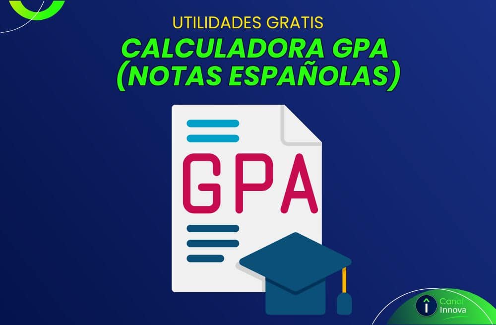 ᐅ Calculadora GPA con notas españolas ️ Canal Innova