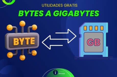 ᐅ Conversor entre bytes y gigabytes (B a GB) 【 Canal Innova 】