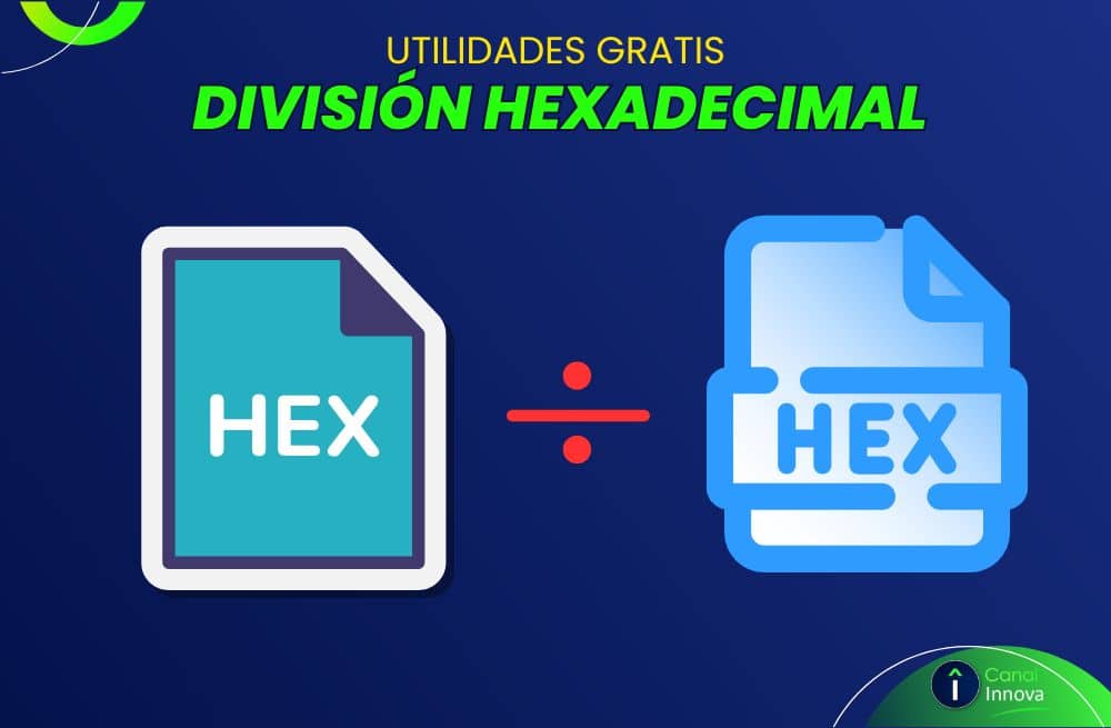 ᐅ Calculadora de División Hexadecimal 【 Canal Innova 】